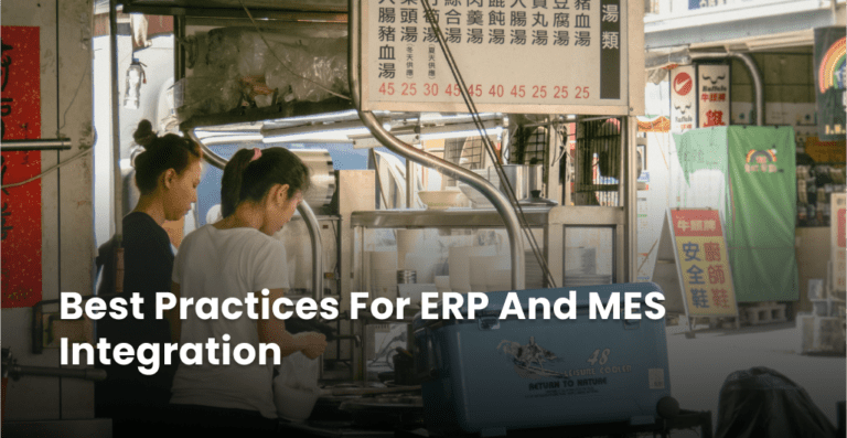 A Step-by-Step Guide for ERP and MES Integration in 2025